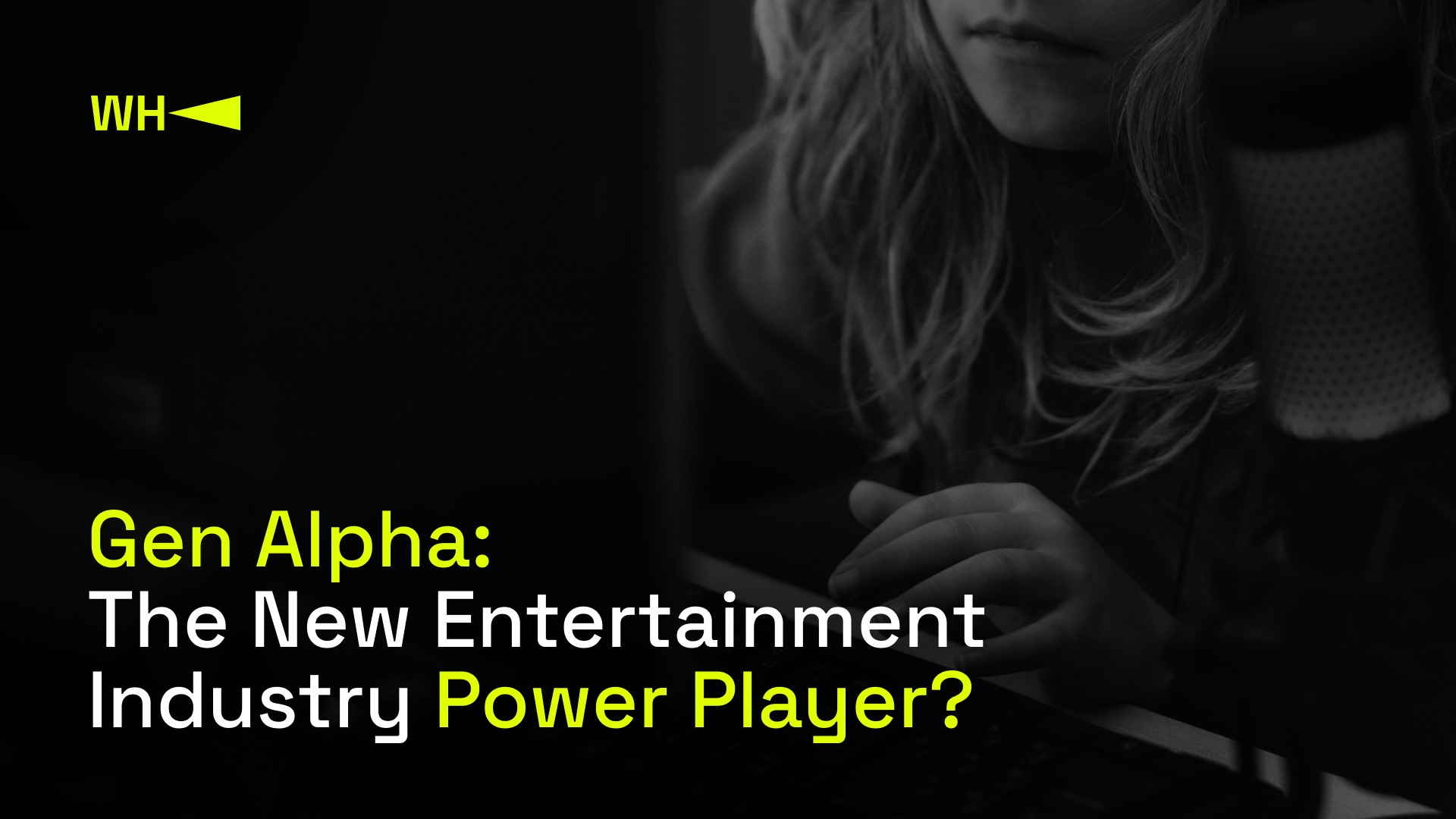 Gen Alpha: The New Entertainment Industry Power Player? | WePlay ...